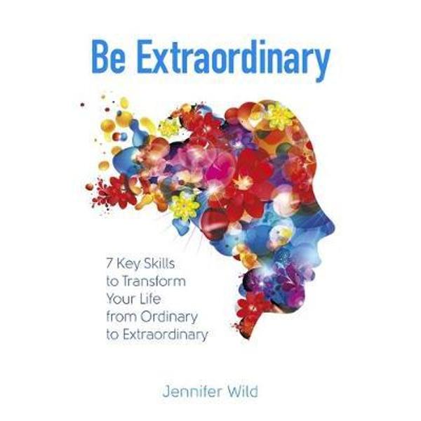 Be Extraordinary - Jennifer Wild - eMAG.ro