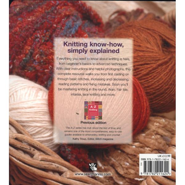 A-Z of Knitting: The Ultimate Guide for the Beginner Through to the ...