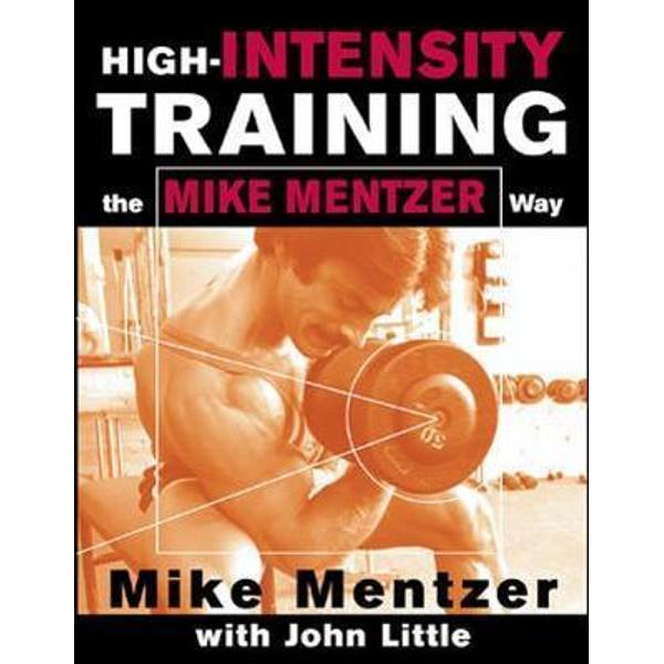 High-Intensity Training the Mike Mentzer Way - eMAG.ro