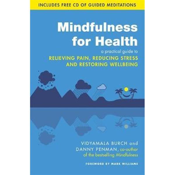 Mindfulness For Health - Dr Danny Penman - eMAG.ro