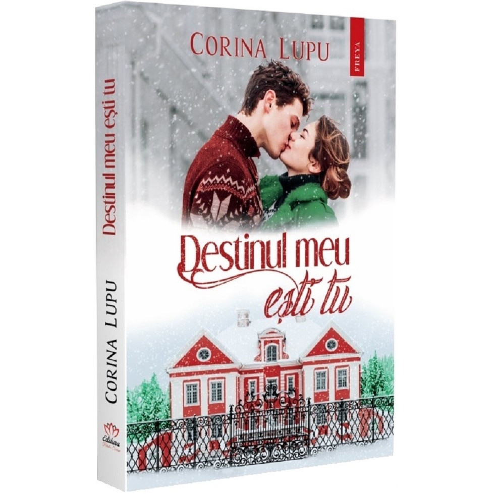 Destinul Meu Esti Tu - Corina Lupu - eMAG.ro