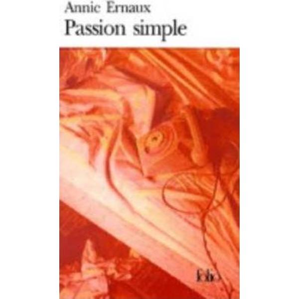 Passion Simple - Annie Ernaux - eMAG.ro