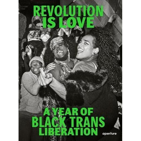 Revolution Is Love: A Year of Black Trans Liberation - Qween Jean - eMAG.ro