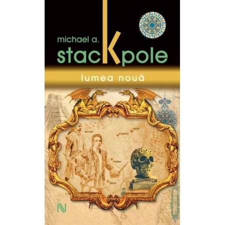 Lumea Noua - Michael A. Stackpole - eMAG.ro