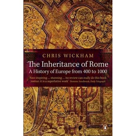 Inheritance of Rome - Christopher Wickham - eMAG.ro