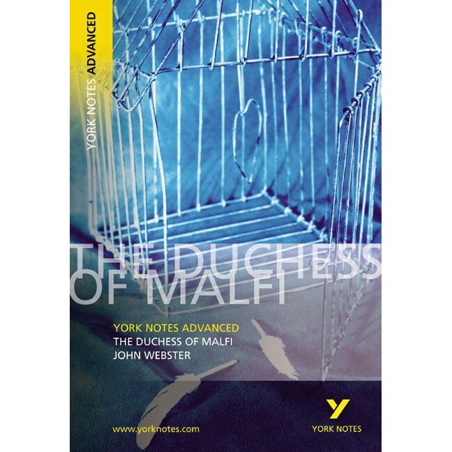 Duchess Of Malfi: York Notes Advanced - eMAG.ro