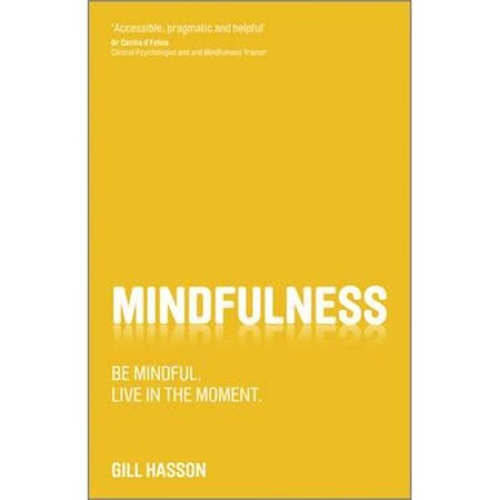 Mindfulness - Gill Hasson - eMAG.ro