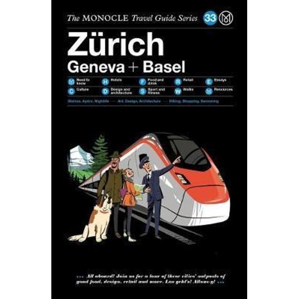 Zurich Geneva + Basel - Monocle - eMAG.ro