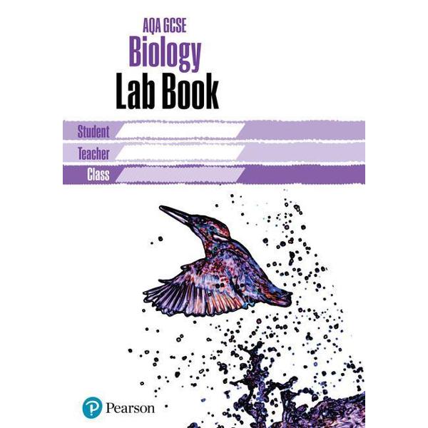 AQA GCSE Biology Lab Book - Mark Levesley - eMAG.ro