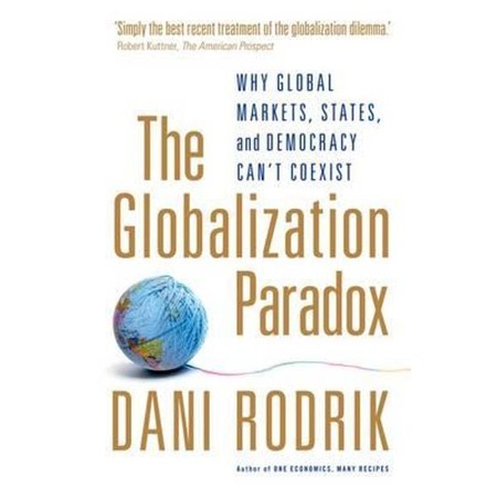 Globalization Paradox - Dani Rodrik - eMAG.ro