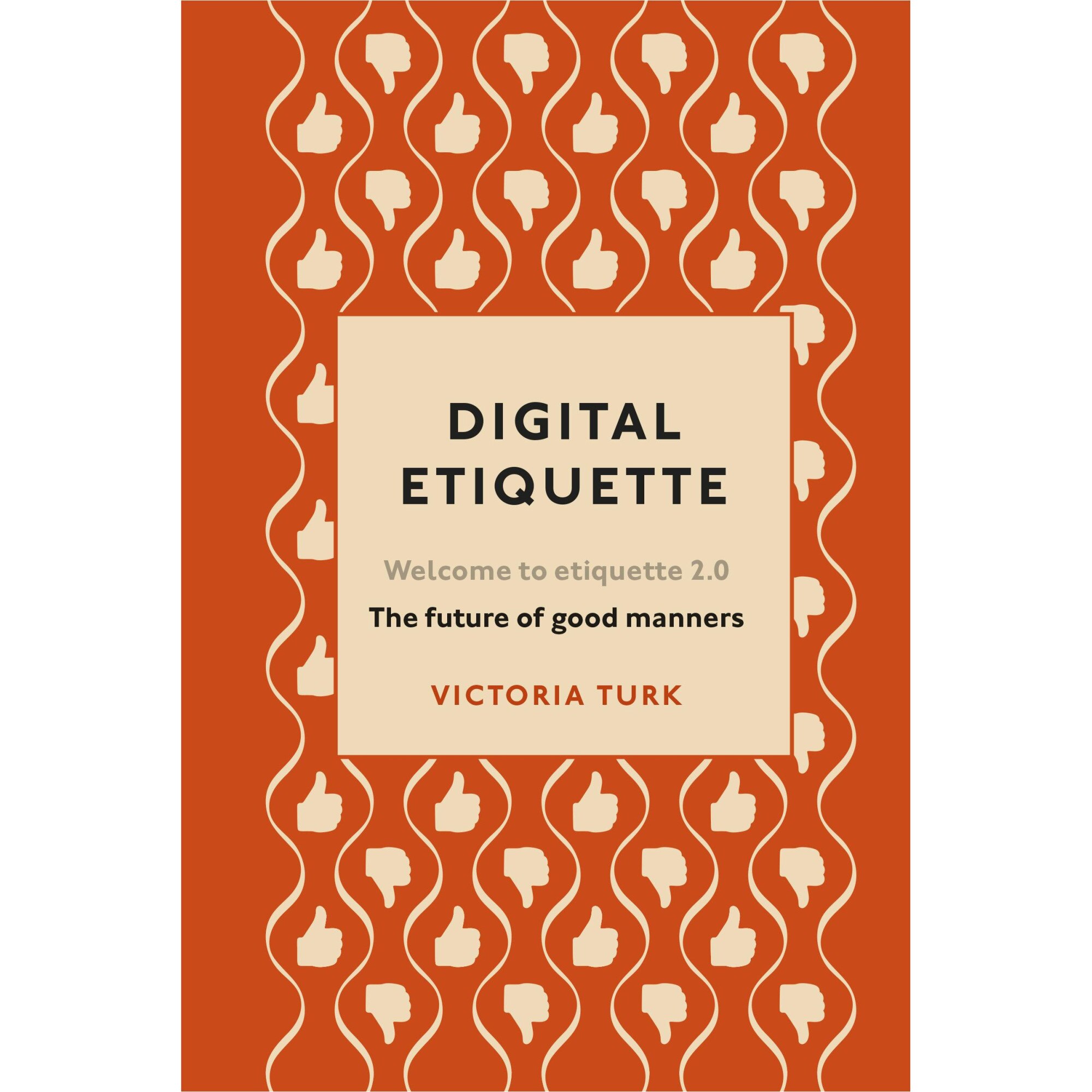 Digital Etiquette - Victoria Turk - eMAG.ro
