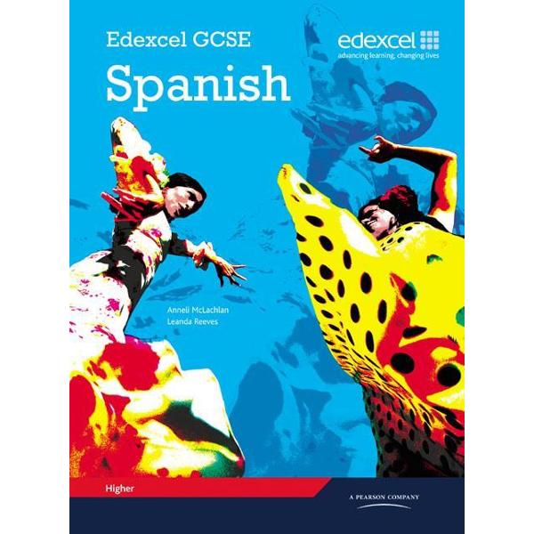 Edexcel Gcse Spanish Higher Student Book - Leanda Reeves - eMAG.ro