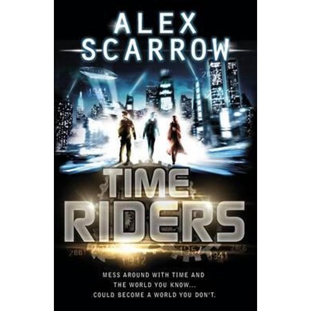 TimeRiders (Book 1) - Alex Scarrow - eMAG.ro