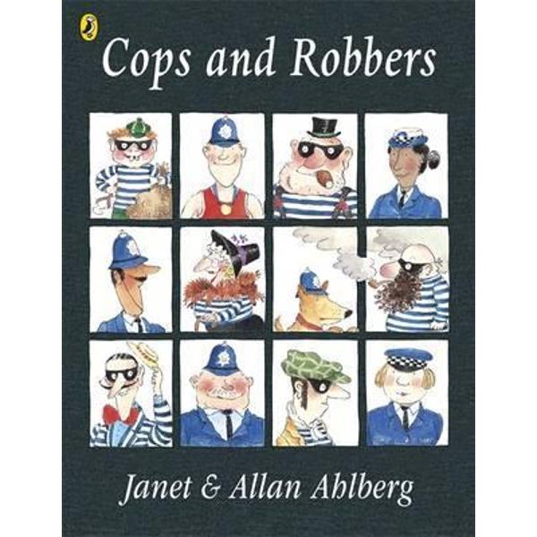 Cops and Robbers - Allan Ahlberg - eMAG.ro