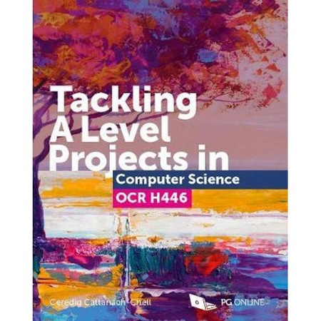 Tackling A Level Projects In Computer Science Ocr H446 - - eMAG.ro