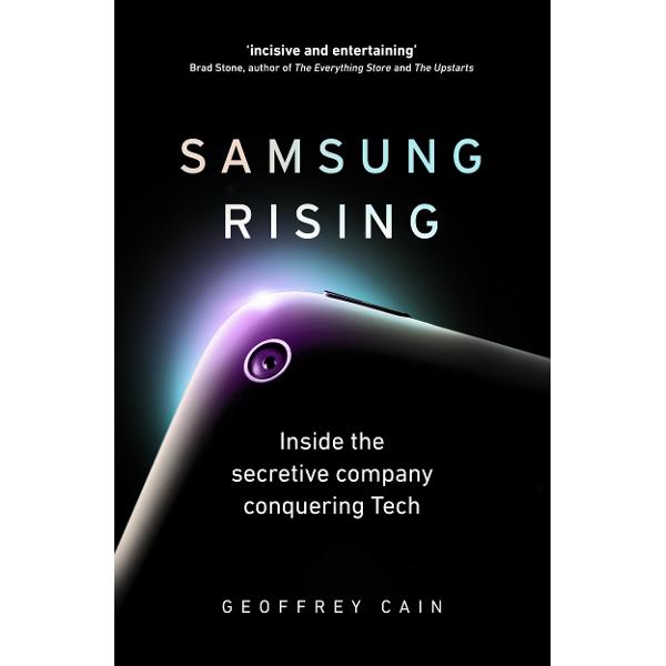 Samsung Rising - Geoffrey Cain - eMAG.ro
