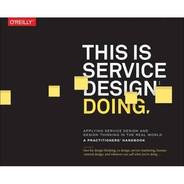 This Is Service Design Doing - Marc Stickdorn - eMAG.ro