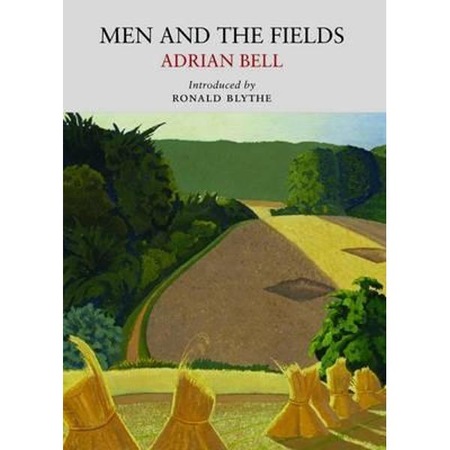 Men and the Fields - Adrian Bell - eMAG.ro