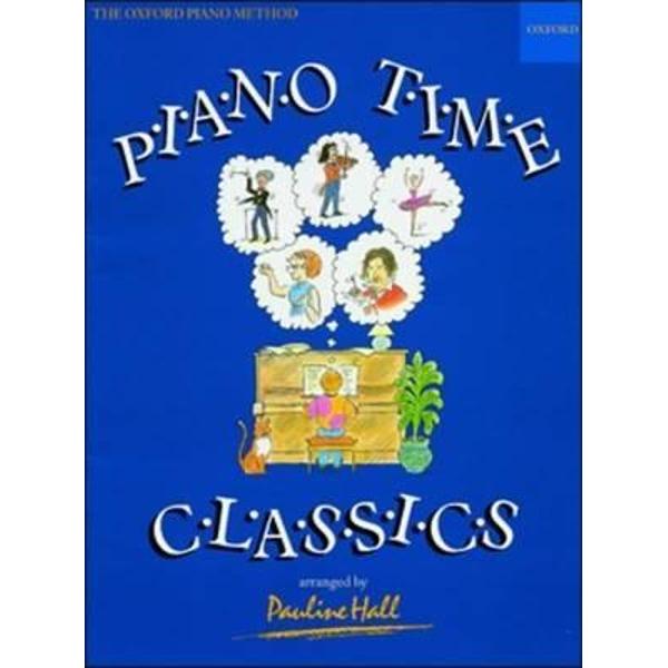 Piano Time Classics - Pauline Hall - eMAG.ro