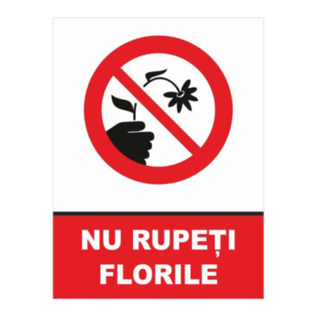 Sticker decorativ, Indicator nu rupeti florile, autocolant, 594x841mm ...