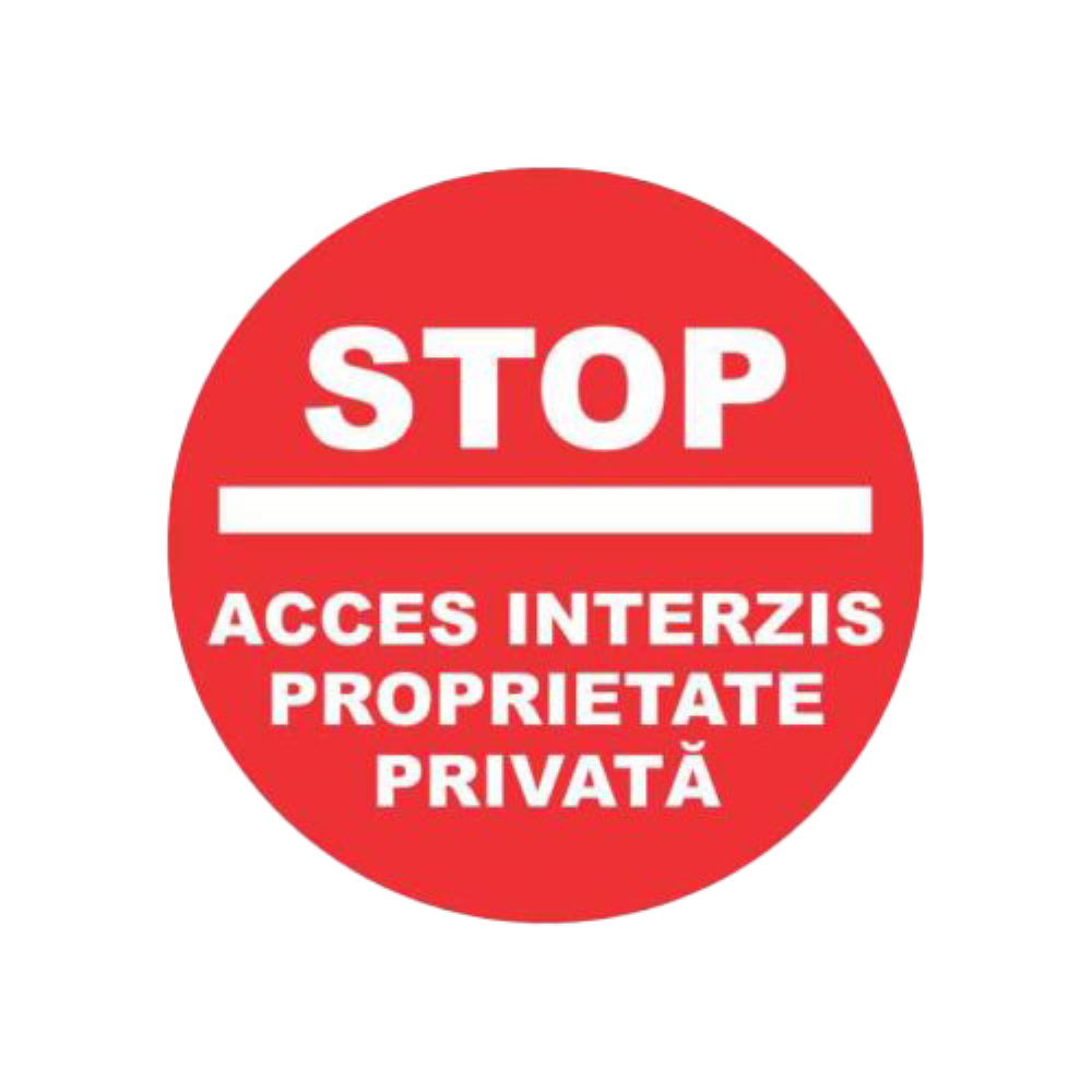 Sticker decorativ, indicator stop acces interzis proprietate privata ...
