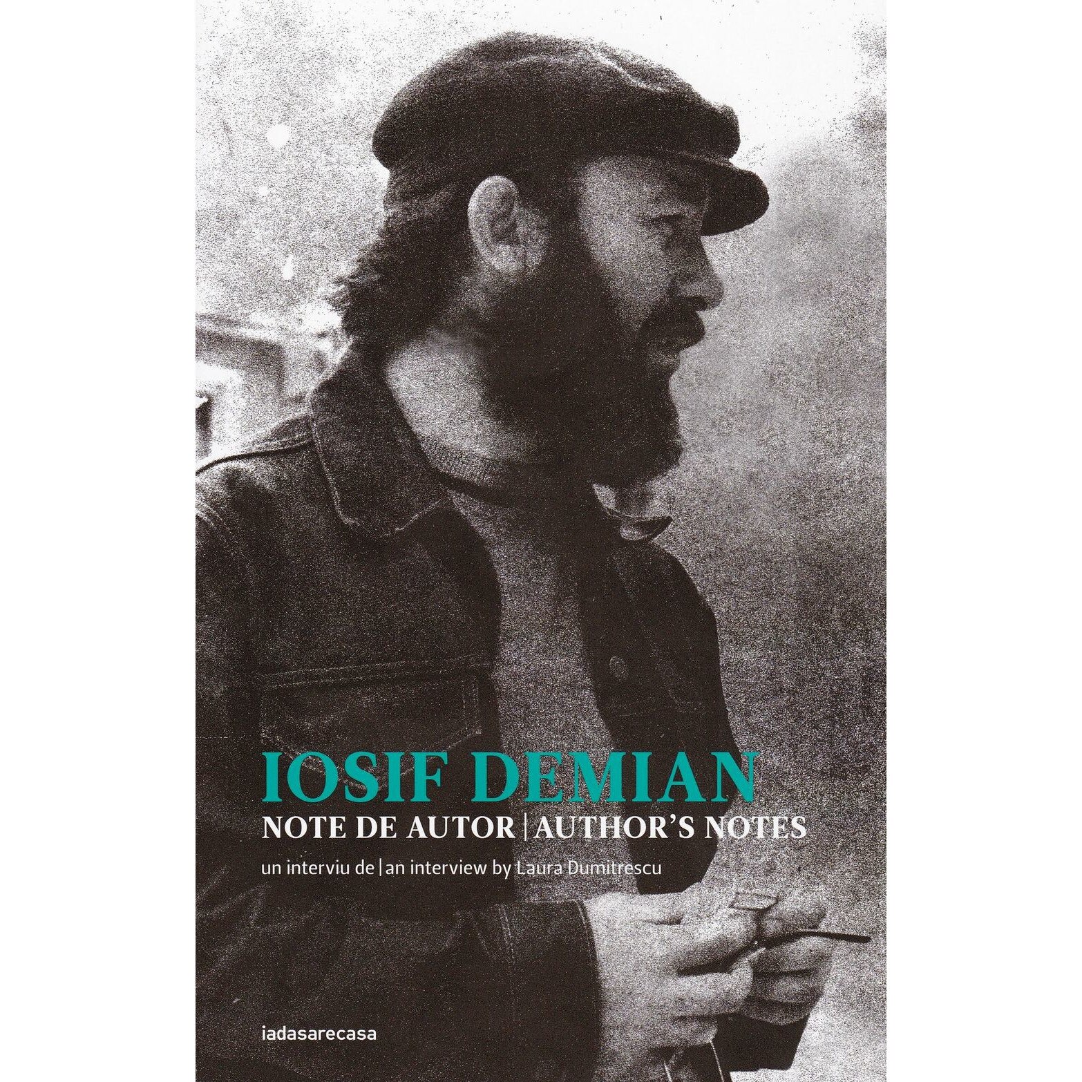 Iosif Demian. Note de autor / Author's notes, de Iosif Demian - eMAG.ro