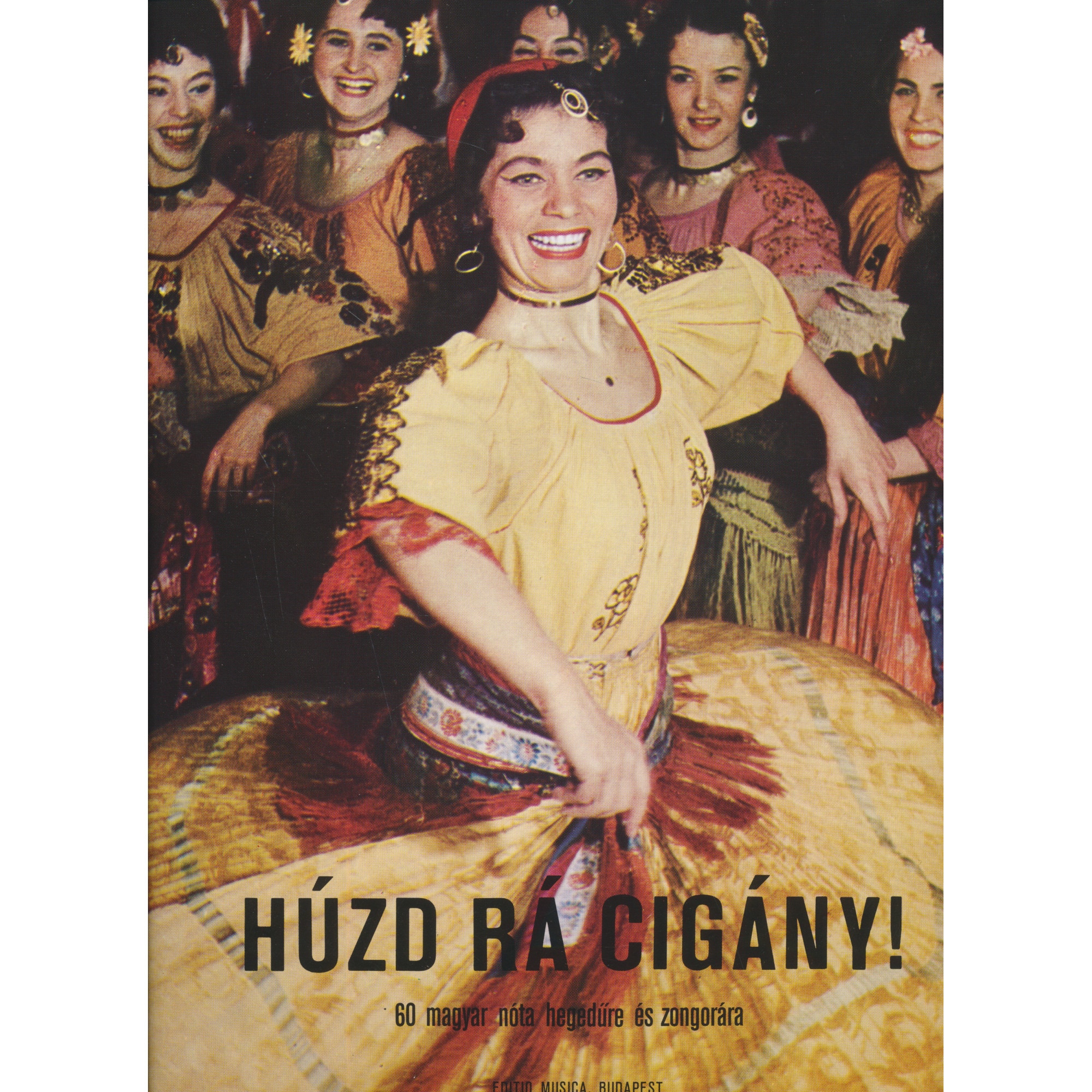 Húzd rá cigány! - 60 magyar nóta hegedűre és zongorára - eMAG.hu