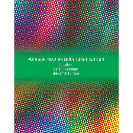 Textiles: Pearson New International Edition - Sara Kadolph - eMAG.ro