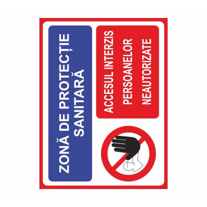 Indicator autocolant - Zona de protectie sanitara – accesul interzis ...