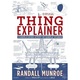 Thing Explainer - Randall Munroe - eMAG.ro