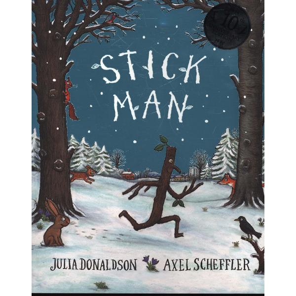 Stick Man Tenth Anniversary Edition - Julia Donaldson - eMAG.ro