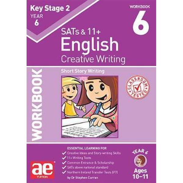 KS2 Creative Writing Year 6 Workbook 6 - Stephen C Curren - eMAG.ro
