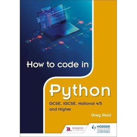 How To Code In Python: Gcse, Igcse, National 4/5 And Higher - Greg Reid ...