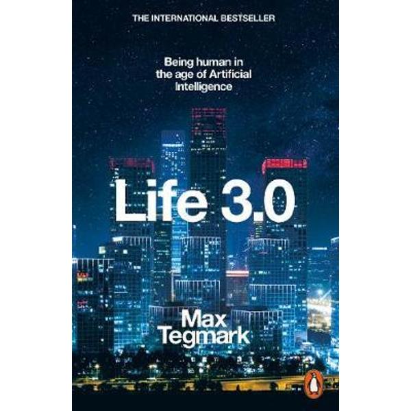 Life 3.0 - Max Tegmark - eMAG.ro