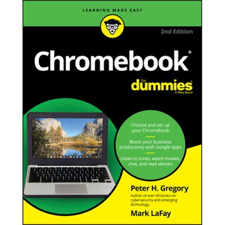 Chromebook for Dummies - Peter H. Gregory - eMAG.ro