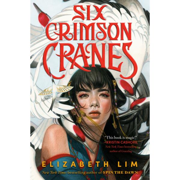 Six Crimson Cranes - Elizabeth Lim - eMAG.ro