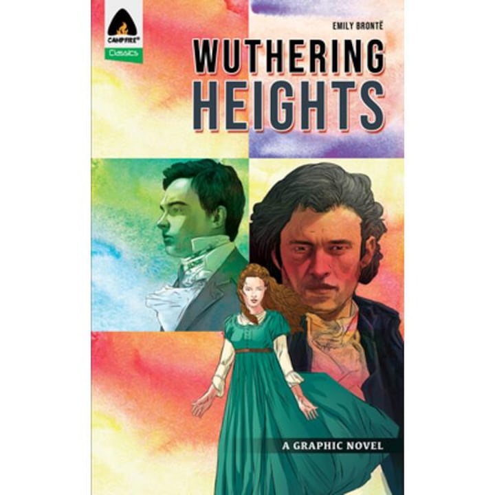 Wuthering Heights: A Graphic Novel - Emily Bronte - eMAG.ro