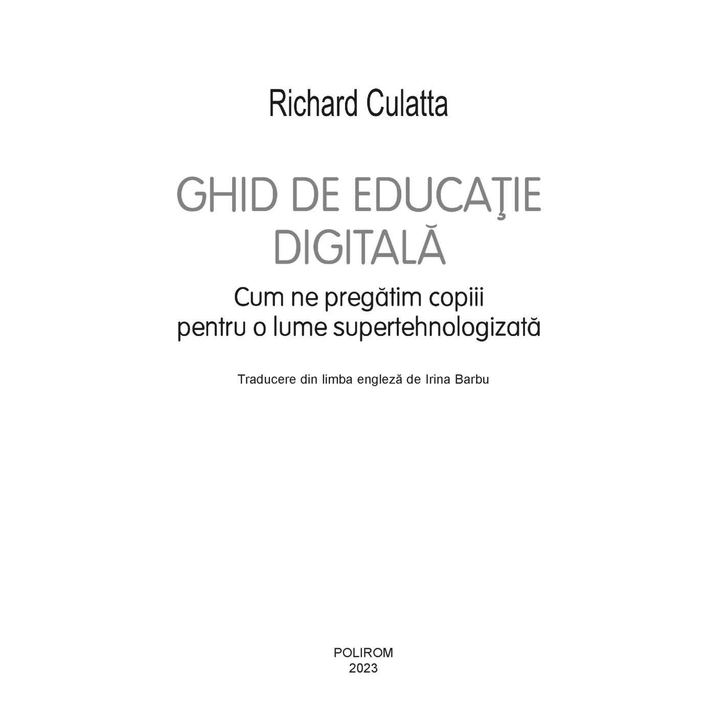 Ghid de educatie digitala - Richard Culatta - eMAG.ro