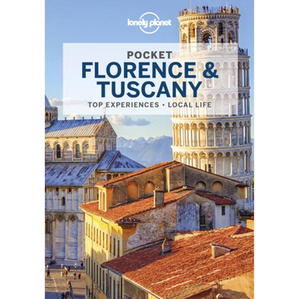 Lonely Planet Pocket Florence & Tuscany 5 - Nicola Williams - eMAG.ro