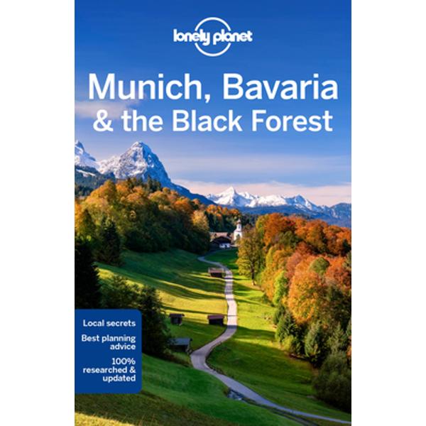 Lonely Planet Munich, Bavaria & the Black Forest 7 - Marc Di Duca - eMAG.ro