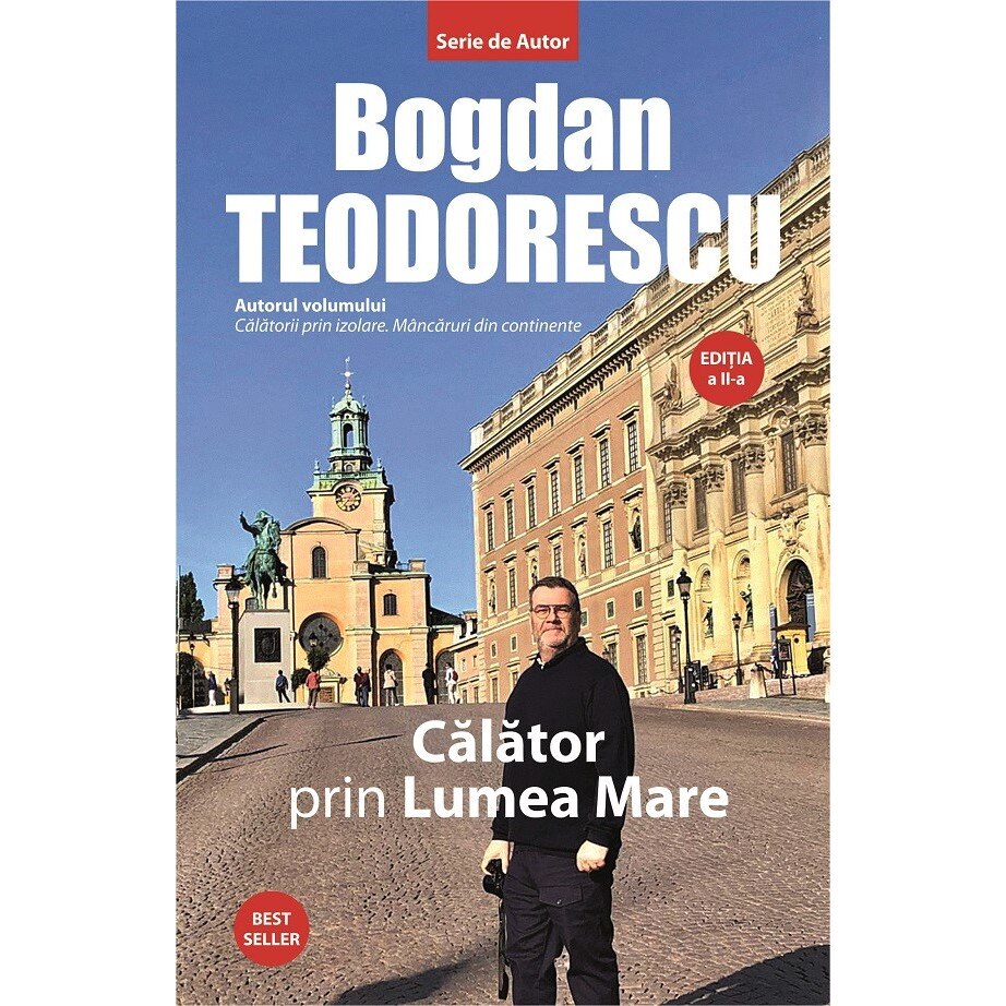 Calator Prin Lumea Mare - Bogdan Teodorescu - eMAG.ro