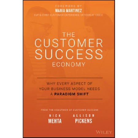 Customer Success Economy - Why Every Aspect Of Your Business Model ...