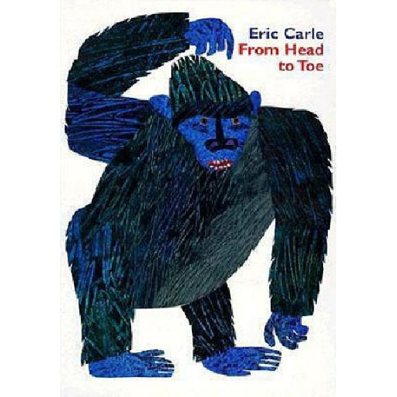From Head to Toe - Eric Carle - eMAG.hu