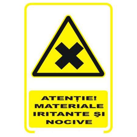 Sticker decorativ, Indicator avertizare - Atentie! Materiale iritante ...