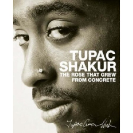 The Rose that Grew from Concrete - Tupac Shakur - eMAG.bg