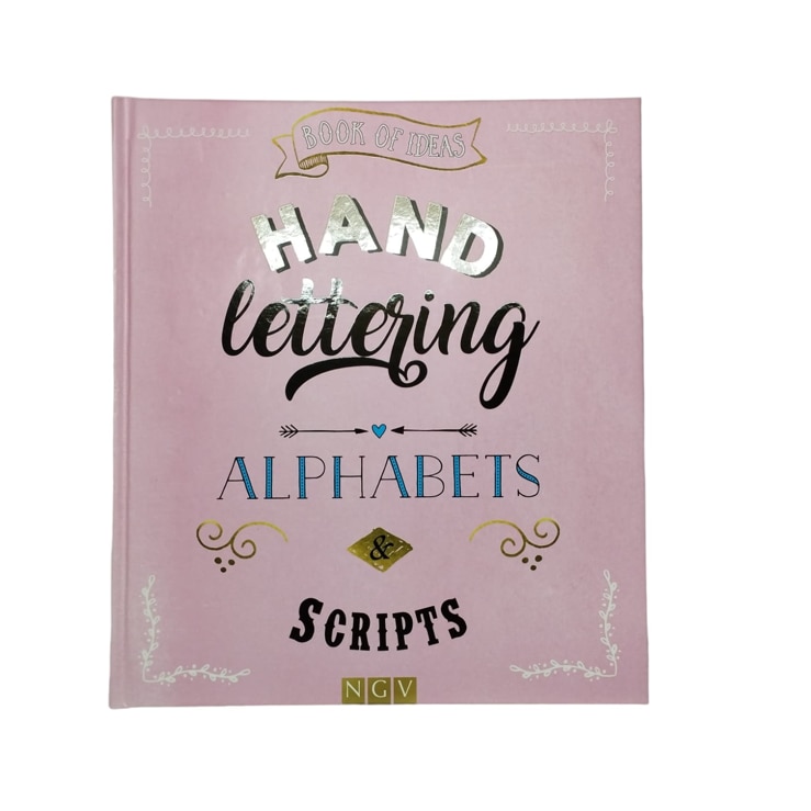 Hand Lettering: Creative Alphabets for Any Occasion Plus How to Get ...
