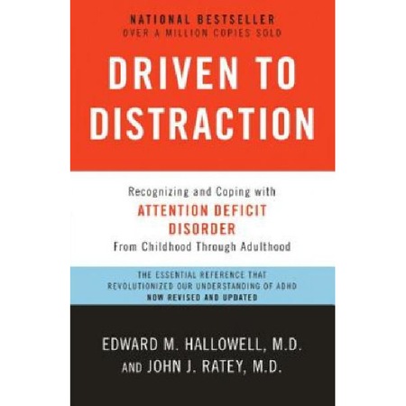 Driven to Distraction (Revised) - Edward M. Hallowell - eMAG.bg