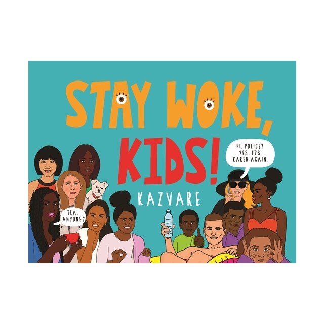 Stay Woke, Kids!, Kazvare - eMAG.ro