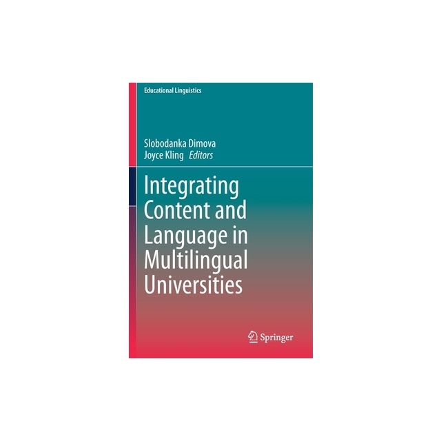 Integrating Content and Language in Multilingual Universities ...