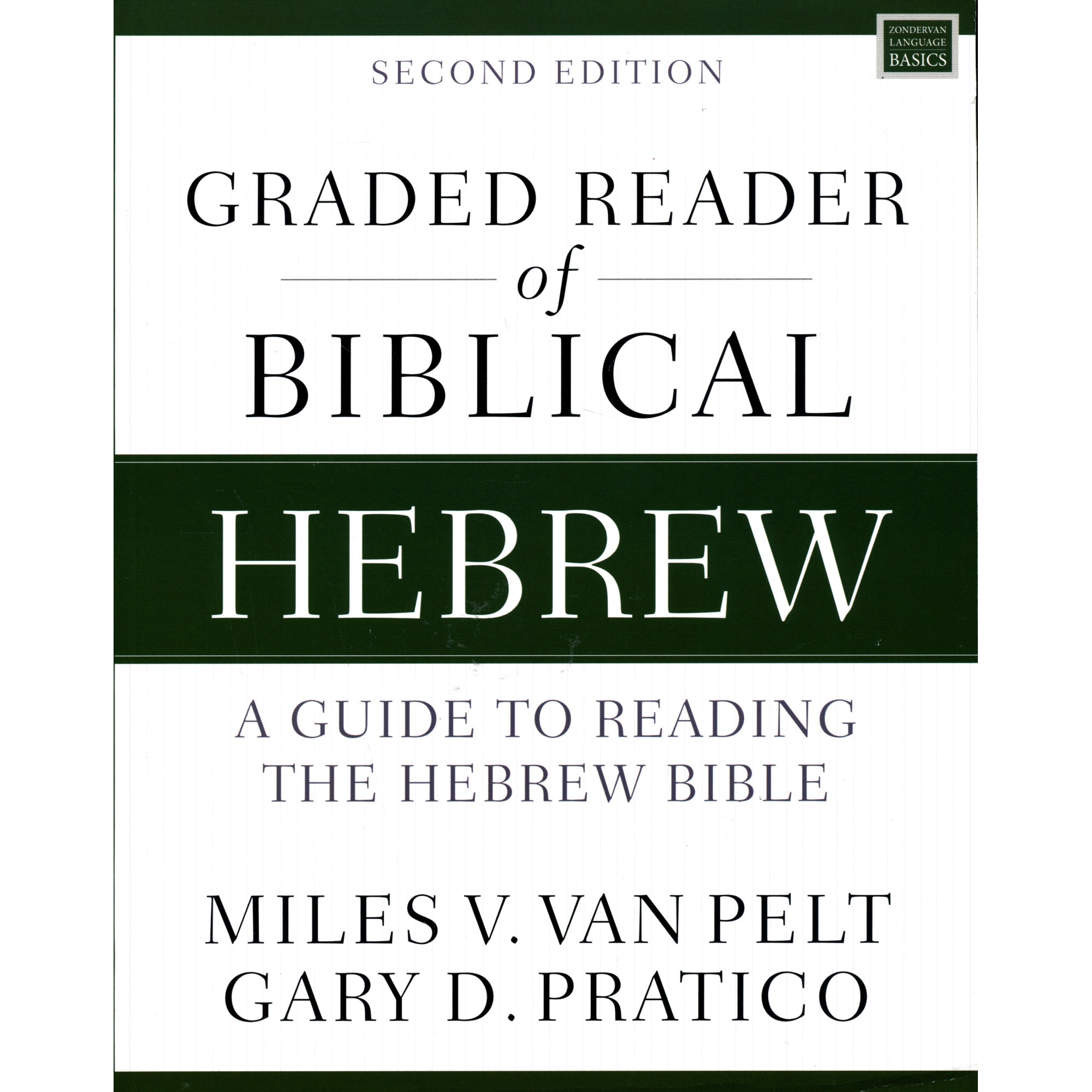 Graded Reader of Biblical Hebrew - A Guide to Reading the Hebrew Bible ...